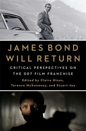 CLAIRE HINES TERENCE McSweeney Stuart Joy James Bond Will Return (Poche ...