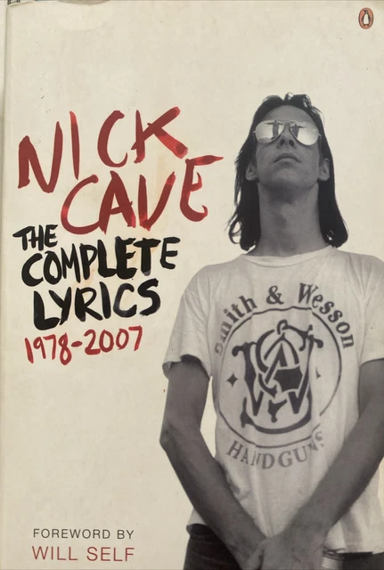 NICK CAVE - The Complete Lyrics: 1978-2007 Book Paperback Penguin Updated VG+ EUR 12,97 ...