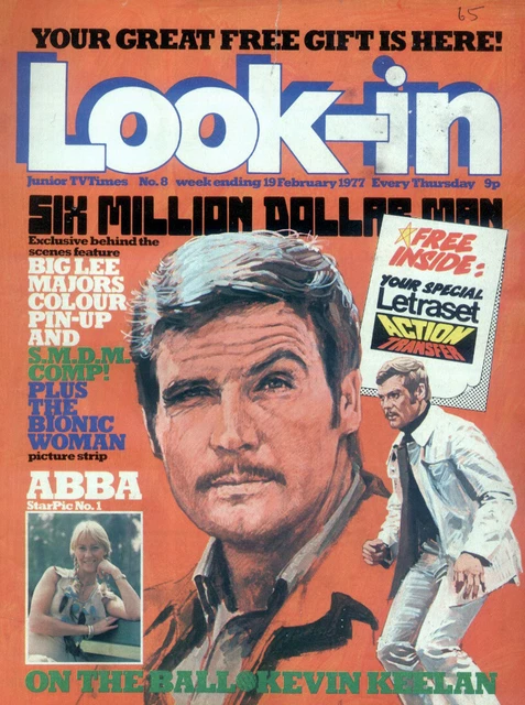 LOOK-IN MAGAZINE 19 Feb 1977 . The Six Million Dollar Man Front Cover ...