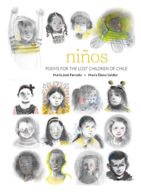 NIOS: POEMS FOR the Lost Children of Chile by Mar?a Jos? Ferrada ...