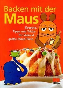 BACKEN MIT DER Maus de Lenthe, Sophie | Livre | état acceptable EUR 11 ...