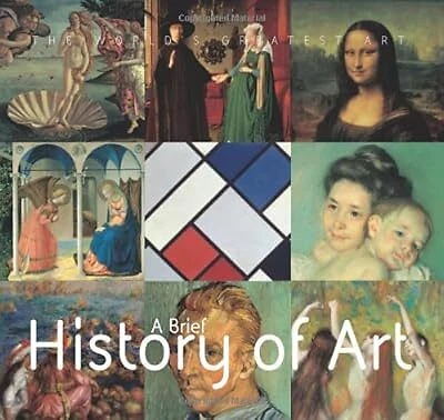 A BRIEF HISTORY Of Art (The Worlds Greatest Art), B doy re, Camilla de ...