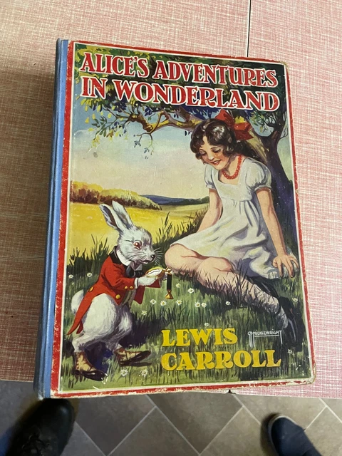 ALICE'S ADVENTURES IN Wonderland by Lewis Carroll illustrated by Bessie ...