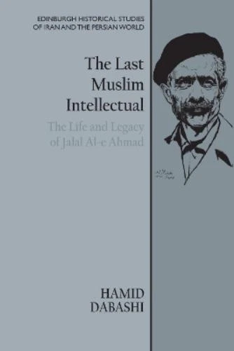 HAMID DABASHI THE Last Muslim Intellectual (Poche) EUR 40,45 - PicClick FR