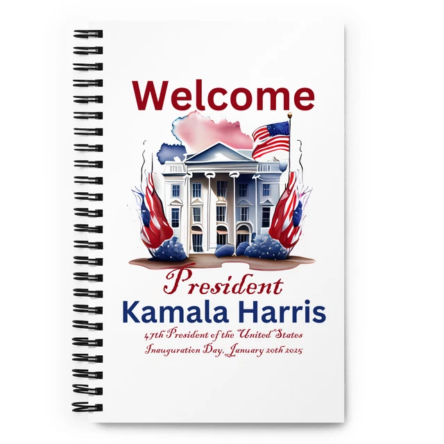 WELCOME PRESIDENT KAMALA Harris Inauguration Day 2025 Spiral notebook £ ...