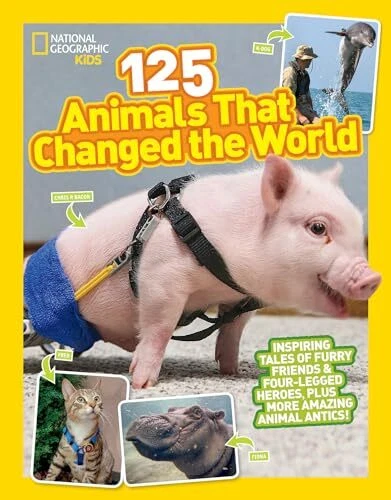 125 ANIMALS THAT Changed the World:..., National Geogra EUR 10,43 ...