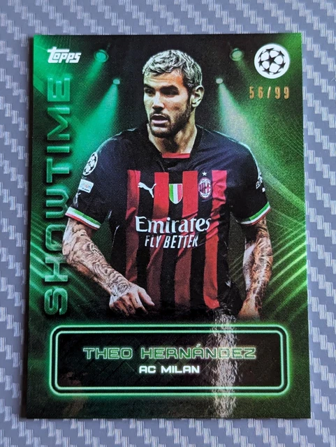 TOPPS SHOWTIME UCC 22/23 | Theo Hernandez Green /99 | AC Milan £2.99 ...