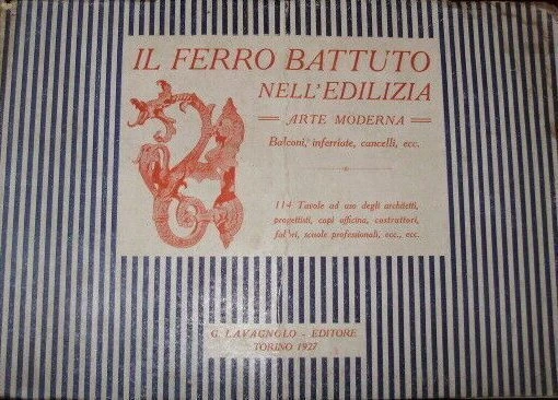 IL FERRO BATTUTO Nell'Edilizia. Arte Moderna: Balconi, Inferriate ...