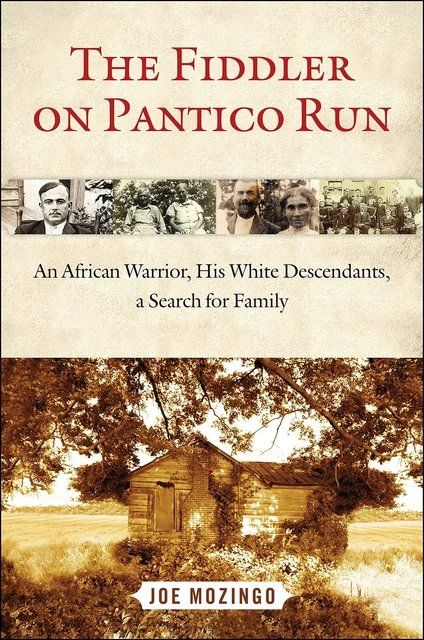 THE FIDDLER ON Pantico Run: An African Warrior, His White Descendants ...