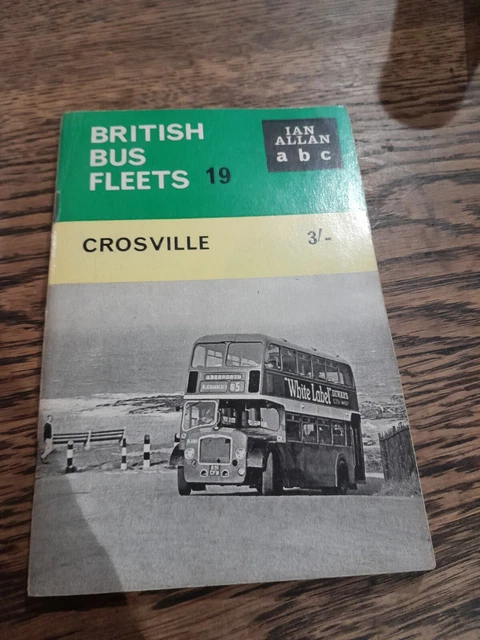 IAN ALLAN ABC British Bus Fleets No. 19 Crosville No Underlinings £8.00 ...