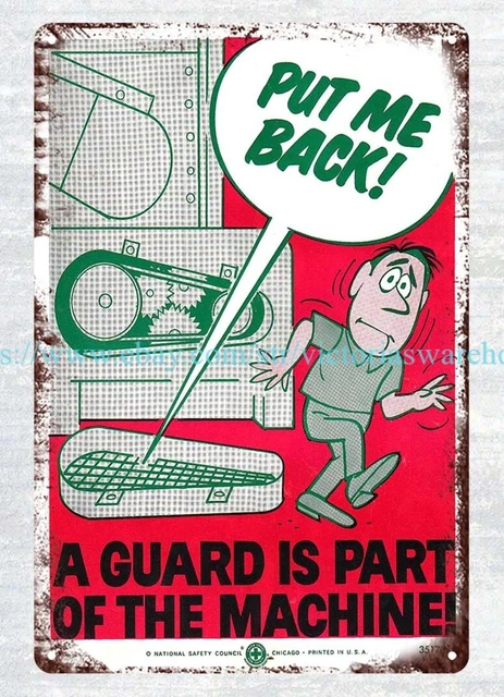 1960S NATIONAL SAFETY Put me back, guard is part of machine metal tin sign £18.32 - PicClick UK