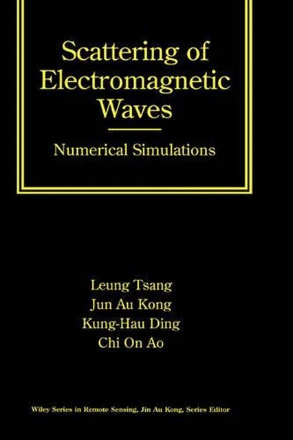 DIFFUSION DES ONDES électromagnétiques : simulations numériques par Jin Au Kong (Engli EUR 206 ...