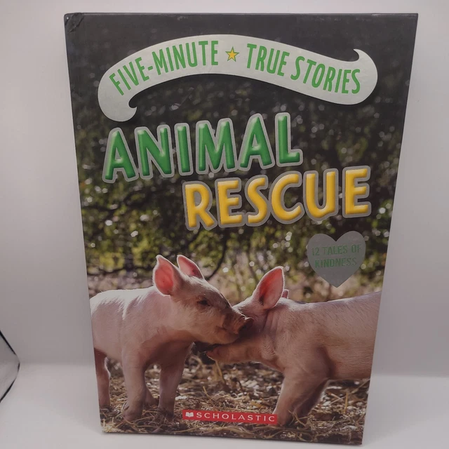 FIVE-MINUTE TRUE STORIES: Animal Rescue by Aubre Andrus (2018 ...