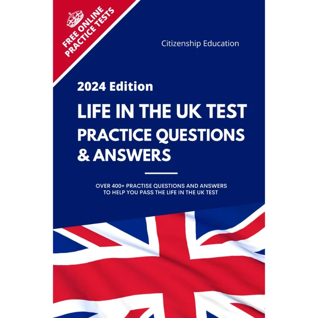 LIFE IN THE UK Test Practice Questions and Answers 2024 UK £8.00 ...