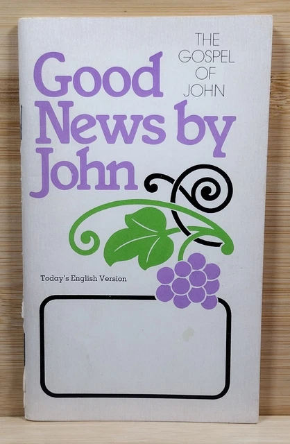 Good News By John The Gospel Of John By American Bible Society 1976