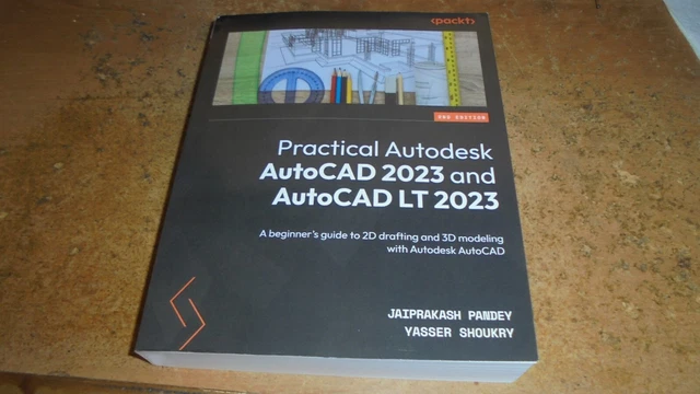 Pratique Autodesk Autocad 2023 Et Autocad Lt 2023 Guide Du Débutant Vers La 2d Eur 85 83