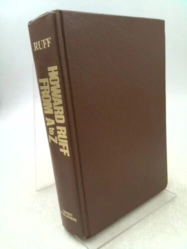 HOWARD RUFF FROM A to Z: A timeless money making odyssey through ...