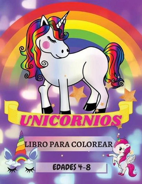 UNICORNIOS LIBRO PARA Colorear Edades 4-8: Dise?os adorables para ni?os y ni?as $31.47 - PicClick AU