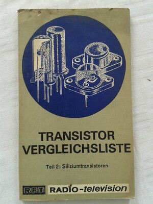 RFT RADIO-TELEVISION TRANSISTOR comparison list part 2 Silicon ...