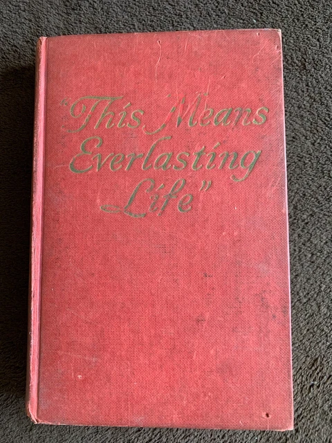 THIS MEANS EVERLASTING Life Book Watchtower Bible and Tract Society (2 ...
