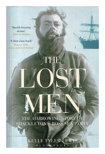 TYLER-LEWIS, KELLY THE Lost Hommes: Harrowing Histoire D Shackleton's ...
