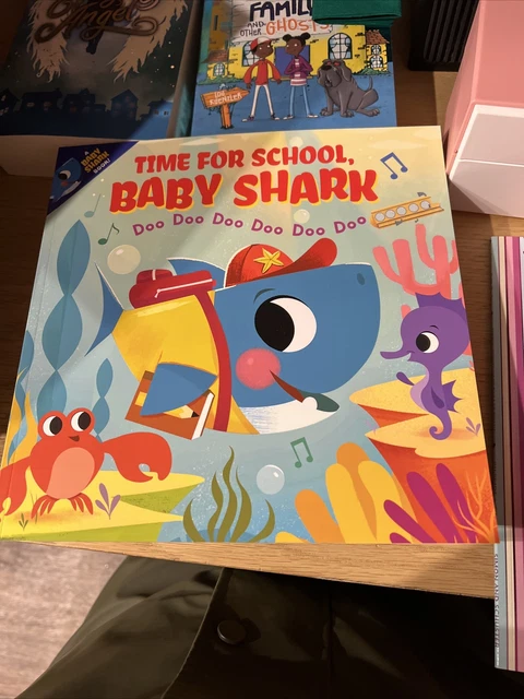 TIME FOR SCHOOL, Baby Shark! Doo Doo Doo Doo Doo Doo (PB) by Scholastic ...
