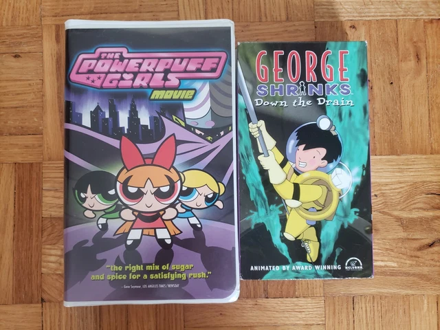THE POWERPUFF GIRLS Movie & George Shrinks Down The Drain VHS $45.00 ...