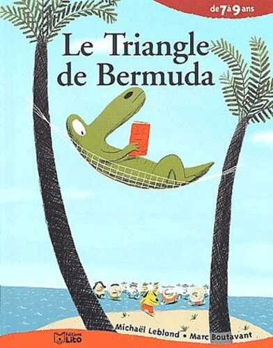 LE TRIANGLE DE Bermuda, Michael Leblond et Marc Boutavant EUR 5,26 ...