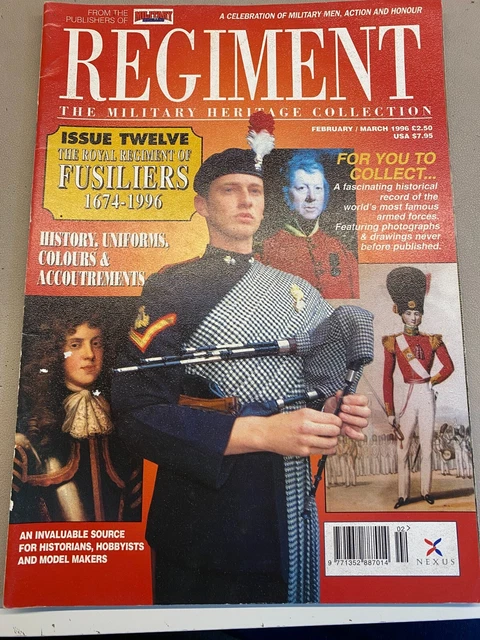 REGIMENT MAGAZINE ISSUE 12 The Royal Regiment of Fusiliers 1674-1996 £5 ...