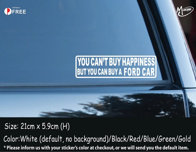 FORD HAPPINESS STICKER Decal -Reflective/Metallic Color Funny JDM Car ...