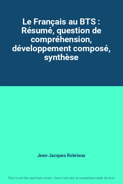 LE FRANCAIS AU BTS : Resume, question de comprehension, developpement ...