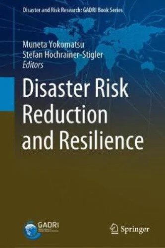 DISASTER RISK REDUCTION and Resilience (Disaster and Risk Research ...