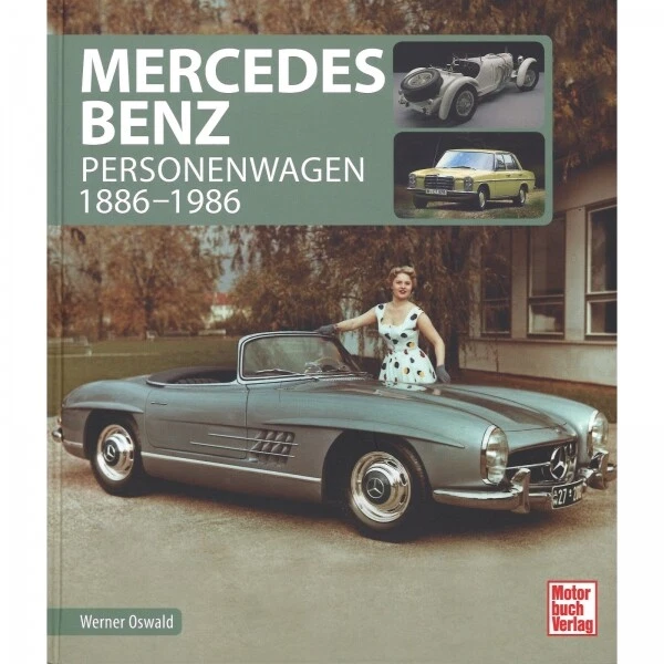 MERCEDES-BENZ PERSONENWAGEN 1886-1986 Chronik Bildband Daimler Kissel ...