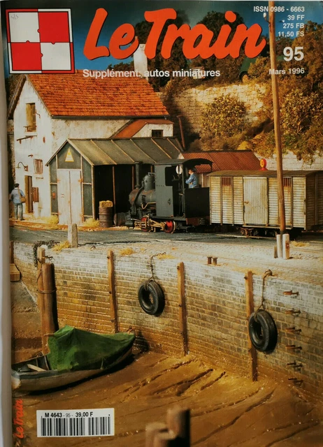 LE TRAIN - N°95 - Mars 1996 - Revue - Spécial miniature - Eurailspeed ...