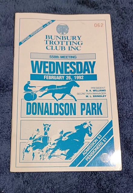 26TH FEBRUARY 1992 558Th Meeting Trotting Donaldson Park Bunbury Wa ...