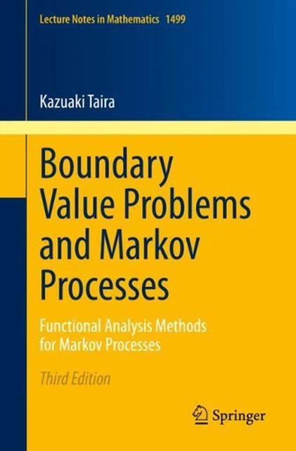 BOUNDARY VALUE PROBLEMS and Markov Processes: Functional Analysis Methods for Ma £73.99 ...