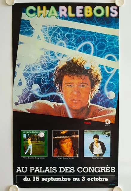 AFFICHE CONCERT CHARLEBOIS 1979 Palais des Congrès Paris EUR 25,00 ...
