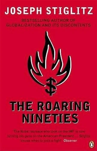 THE ROARING NINETIES: Why We're Paying the Price for the Greediest ...