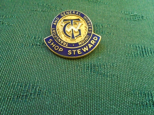 OLD TGWU TRANSPORT General Workers Shop Steward - Trade Union Enamel ...