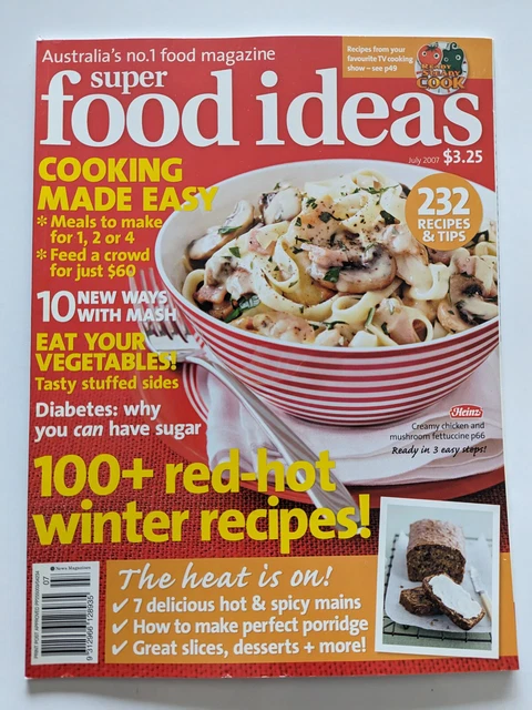 SUPER FOOD IDEAS Magazine Issue 83 July 2007 GC Australia's No. 1 Food ...