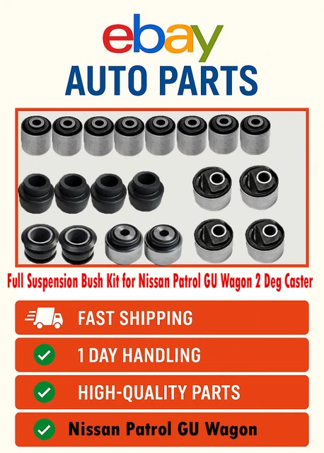 FULL SUSPENSION BUSH Kit for Nissan Patrol GU Wagon 2 Deg Caster $312. ...
