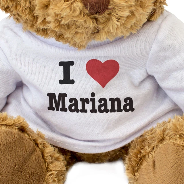 I LOVE MARIANA - Teddy Bear - Cute Cuddly Soft Adorable - Gift Present ...