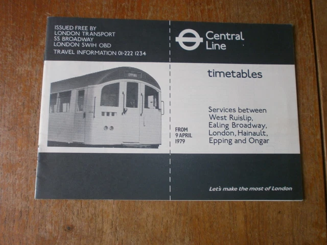 LONDON TRANSPORT UNDERGROUND-CENTRAL Line Timetable Booklet April 1979 ...