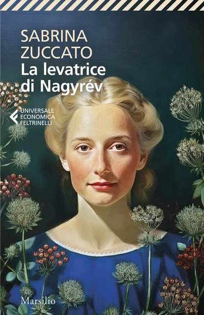 LA LEVATRICE DI Nagyrev Sabrina Zuccato Marsilio 2026 EUR 14,00 ...