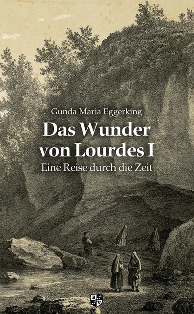 DAS WUNDER VON Lourdes 01 Gunda Maria Eggerking EUR 14,80 - PicClick IT