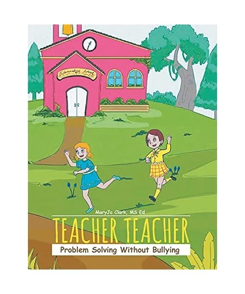 TEACHER TEACHER: PROBLEM Solving Without Bullying, Ed Maryjo Clark EUR ...