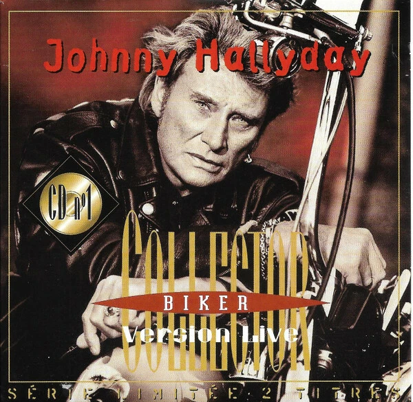 CD SINGLE PROMO Johnny Hallyday Biker Version Live Edition Speciale ...