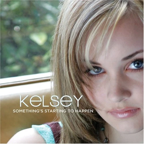 KELSEY - SOMETHING'S Starting to Happen - Kelsey CD SCVG The Cheap Fast ...