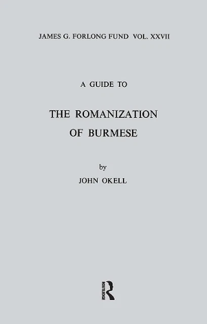 A GUIDE TO the Romanization of Burmese by John Okell (English ...