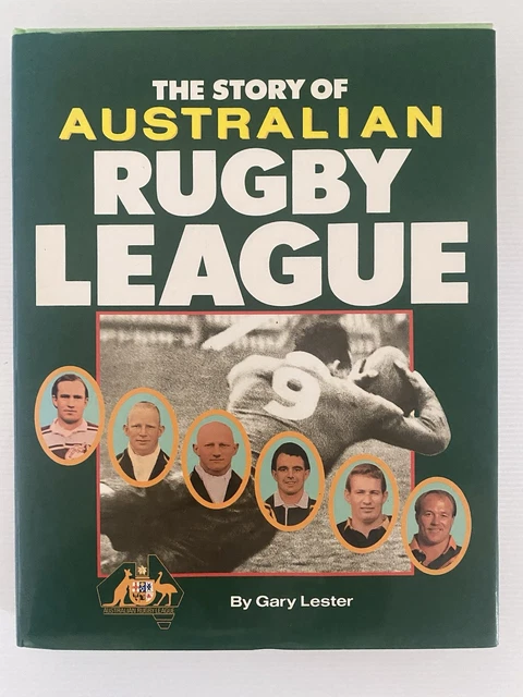 THE STORY OF Australian Rugby League by Gary Lester Hardcover 1989 ...